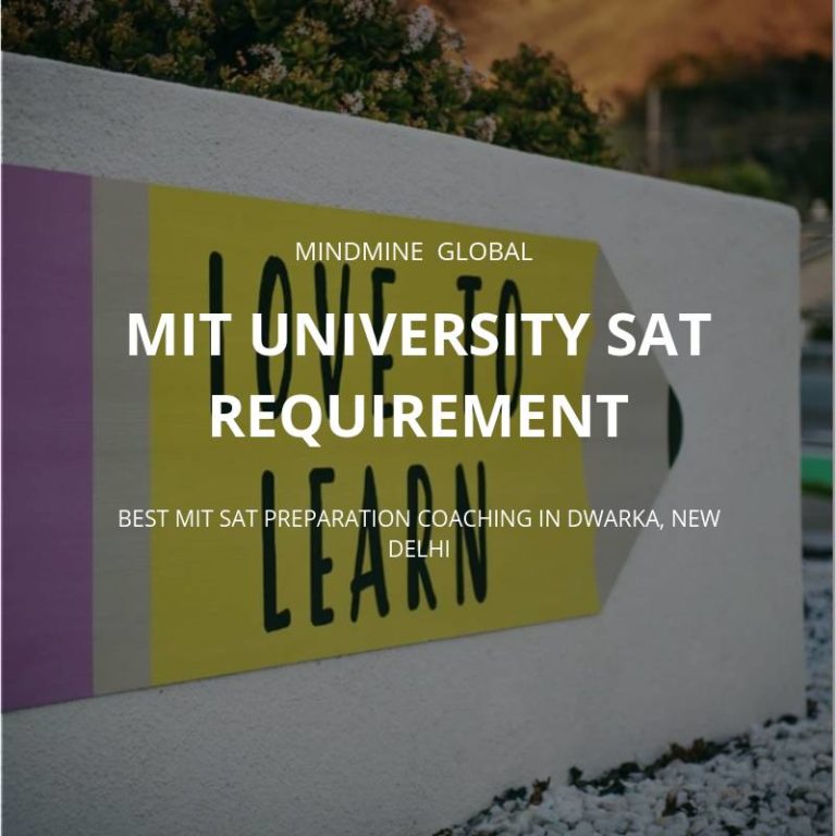 MIT SAT Scores For International Students | Mindmine Global